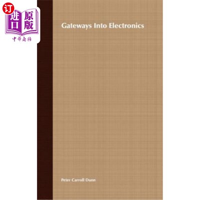 海外直订Gateways Into Electronics 电子产品的入口