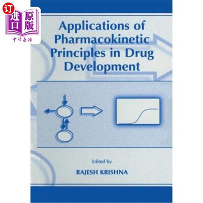 海外直订医药图书Applications of Pharmacokinetic Principles in Drug Development 药物动力学原理在药物开发中的应用
