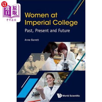 海外直订Women at Imperial College; Past, Present and Future 帝国理工学院的女性;过去，现在和未来