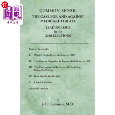 海外直订医药图书Common Sense: : The Case For and Against Medicare For All 常识：支持和反对全民医疗保险的理由