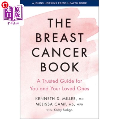 海外直订医药图书The Breast Cancer Book: A Trusted Guide for You and Your Loved Ones 乳腺癌书籍:你和你爱的人的值得信