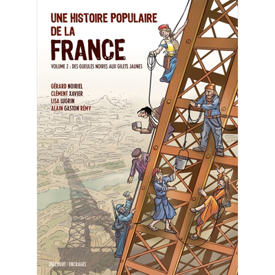 现货 法国人民史 从煤矿工人罢工到黄马甲运动02 Une Histoire populaire de la France 法文原版 Clement Xavier【中商原版】