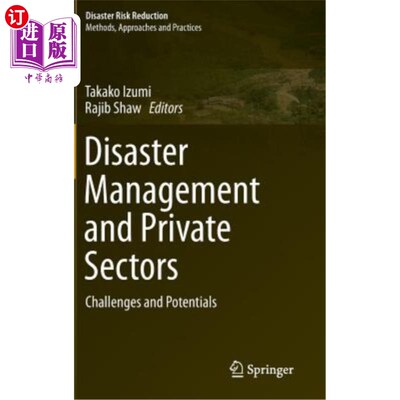 海外直订Disaster Management and Private Sectors: Challenges and Potentials 灾害管理和私营部门:挑战和潜力