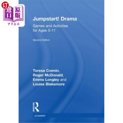 海外直订Jumpstart! Drama: Games and Activities for Ages 5-11 启动!戏剧:适合5-11岁儿童的游戏和活动