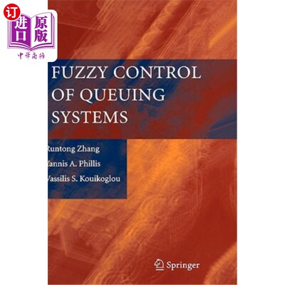 海外直订Fuzzy Control of Queuing Systems 排队系统的模糊控制