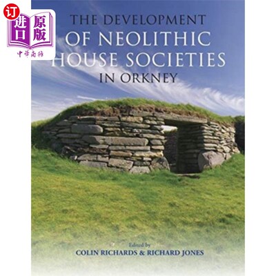 海外直订Development of Neolithic House Societies in Orkn... 奥克尼岛新石器时代房屋社会的发展
