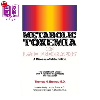 海外直订医药图书Metabolic Toxemia of Late Pregnancy: A Disease of Malnutrition 妊娠晚期代谢性毒血症：一种营养不良疾