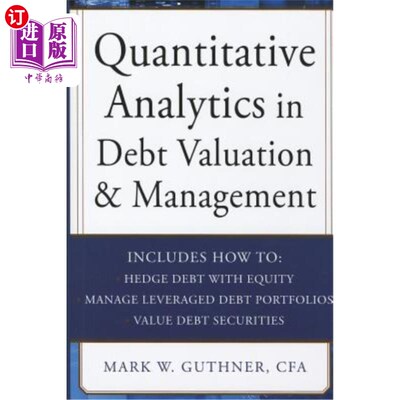 海外直订Quantitative Analytics in Debt Valuation and Management 债务估值和管理中的定量分析