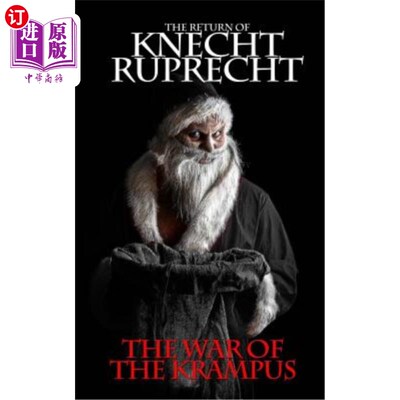 海外直订The Return of Knecht Ruprecht: The War of the Krampus Knecht Ruprecht的回归:Krampus的战争