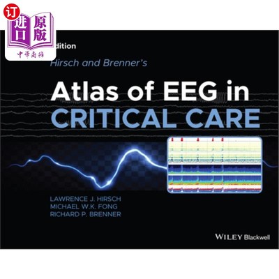 海外直订医药图书Hirsch and Brenner's Atlas of Eeg in Critical Care 赫希和布伦纳的重症监护脑电图图集
