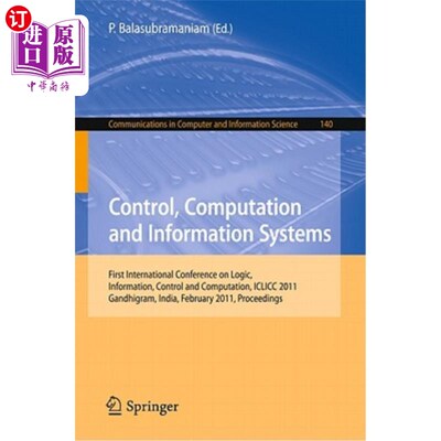 海外直订Control, Computation and Information Systems: First International Conference on  控制、计算和信息系统：第一