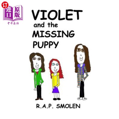 海外直订Violet and the Missing Puppy 维奥莱特和失踪的小狗