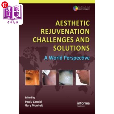 海外直订医药图书Aesthetic Rejuvenation Challenges and Solutions: A World Perspective 审美复兴的挑战与解决方案:一个