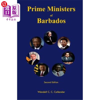 海外直订Prime Ministers of Barbados: Second Edition 巴巴多斯总理：第二版