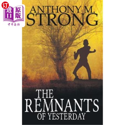 海外直订The Remnants of Yesterday 昨天的残余