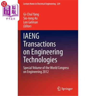 海外直订Iaeng Transactions on Engineering Technologies: Special Volume of the World Cong 工程技术汇刊:2012年世界工