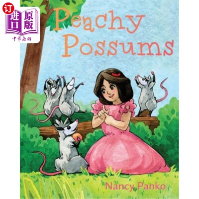 海外直订Peachy Possums 桃色的负鼠