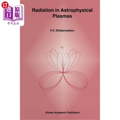 海外直订Radiation in Astrophysical Plasmas 天体物理等离子体中的辐射