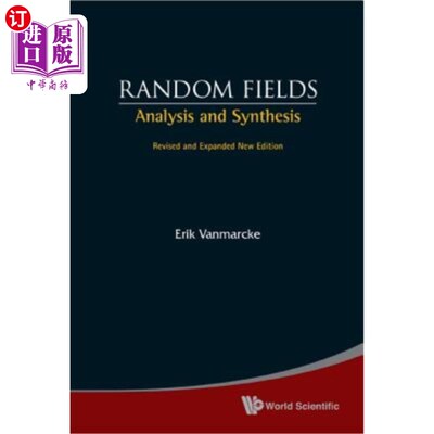 海外直订Random Fields: Analysis and Synthesis (Revised and Expanded New Edition) 随机场：分析与综合（修订和扩充版）