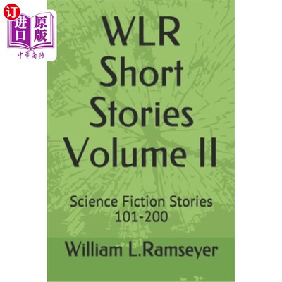 海外直订WLR Short Stories Volume II: Science Fiction Stories 101-200 WLR短篇小说卷二:科幻小说故事101-200