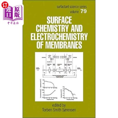 海外直订Surface Chemistry and Electrochemistry of Membra... 膜的表面化学和电化学