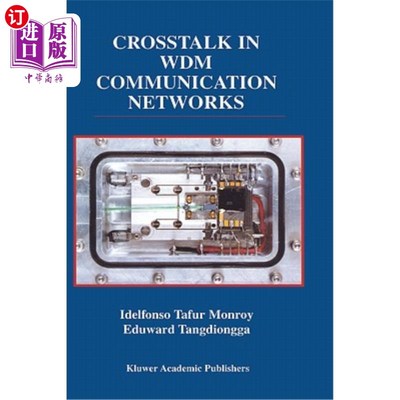 海外直订CrossTalk in WDM Communication Networks WDM通信中的串扰