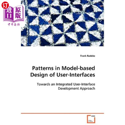 海外直订Patterns in Model-Based Design of User-Interfaces 基于模型的用户界面设计模式