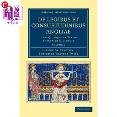 海外直订de Legibus Et Consuetudinibus Angliae: Libri Quinque in Varios Tractatus Distinc de Legibus