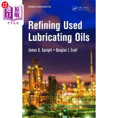 海外直订Refining Used Lubricating Oils 精炼用过的润滑油