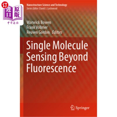 海外直订Single Molecule Sensing Beyond Fluorescence 荧光以外的单分子传感