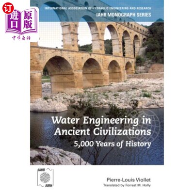 海外直订Water Engineering in  Ancient Civilizations 古代文明中的水利工程