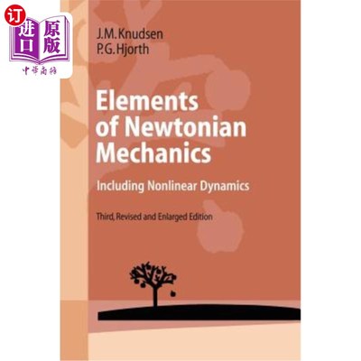 海外直订Elements of Newtonian Mechanics: Including Nonlinear Dynamics 牛顿力学元素：包括非线性动力学