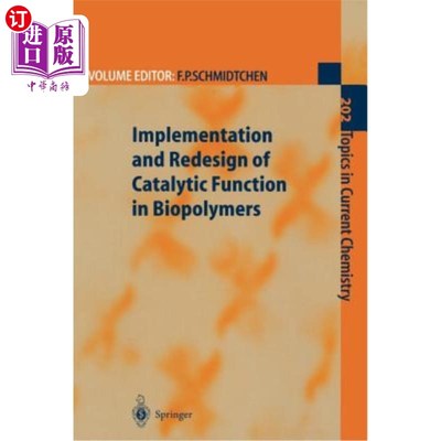 海外直订Implementation and Redesign of Catalytic Function in Biopolymers 生物聚合物催化功能的实现与再设计