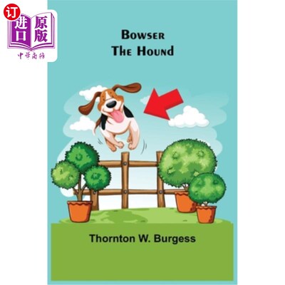 海外直订Bowser the Hound 猎犬鲍泽