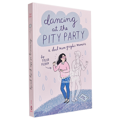 预售 Dancing At The Pity Party 英文原版 在无人派对上跳舞 Tyler Feder【中商原版】