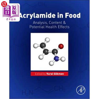 海外直订Acrylamide in Food: Analysis, Content and Potential Health Effects 食品中丙烯酰胺的分析、含量及潜在的健康影