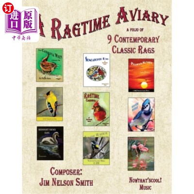 海外直订A Ragtime Aviary: 8 Contemporary Classic Rags 拉格泰姆鸟舍:8当代经典破布