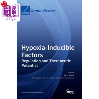 海外直订医药图书Hypoxia-Inducible Factors: Regulation and Therapeutic Potential 缺氧诱导因素:调节和治疗潜力