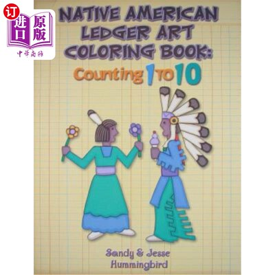 海外直订Native American Ledger Art Coloring Book: Counting 1 to 10 美洲原住民分类账艺术画册：1到10