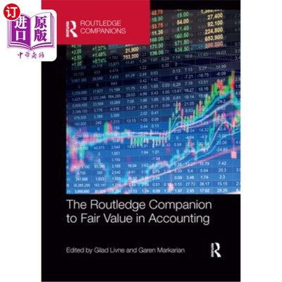 海外直订The Routledge Companion to Fair Value in Accounting 会计中公允价值的劳特利奇伙伴