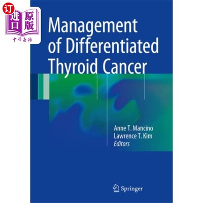 海外直订医药图书Management of Differentiated Thyroid Cancer 分化型甲状腺癌的治疗