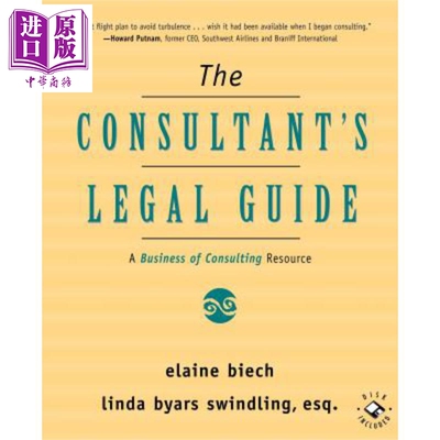 顾问法律指南 咨询资源业务 W Disk The Consultant'S Legal Guide A Business Of Consulting Resource W Disk Elaine Biech
