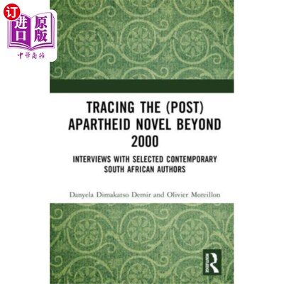 海外直订Tracing the (Post)Apartheid Novel beyond 2000 追溯2000年之后的(后)种族隔离小说