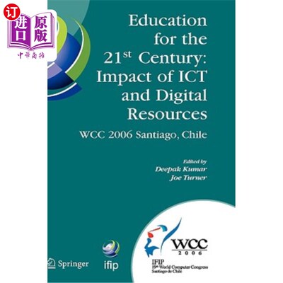 海外直订Education for the 21st Century - Impact of Ict and Digital Resources: Ifip 19th  21世纪教育- Ic