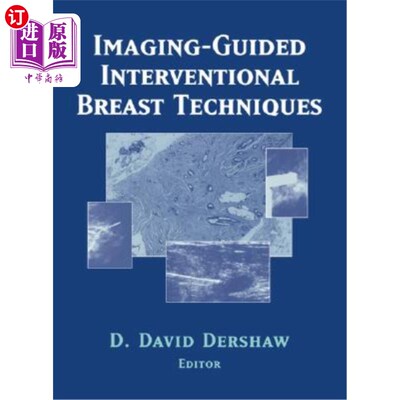 海外直订医药图书Imaging-Guided Interventional Breast Techniques 成像引导的介入乳房技术