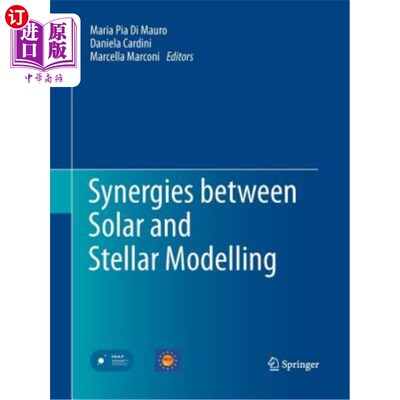 海外直订Synergies Between Solar and Stellar Modelling 太阳和恒星模型之间的协同作用