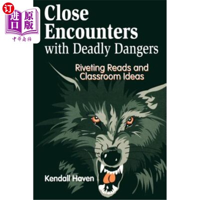 海外直订Close Encounters with Deadly Dangers: Riveting Reads and Classroom Ideas 与致命危险的亲密接触：引人入胜的阅