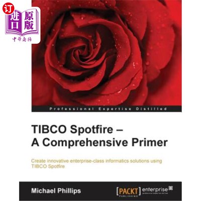海外直订TIBCO Spotfire - A Comprehensive Primer TIBCO SpotFire：综合底漆