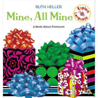 Mine All Mine Book About Pronouns 露丝海勒 Ruth Heller 全都是我的 关于代词的书 英文原版儿童绘本语言探索【中商原版】