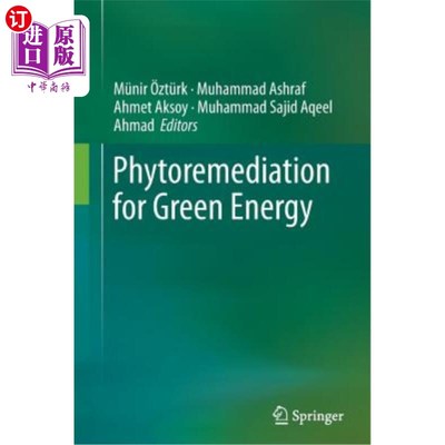 海外直订Phytoremediation for Green Energy 绿色能源的植物修复